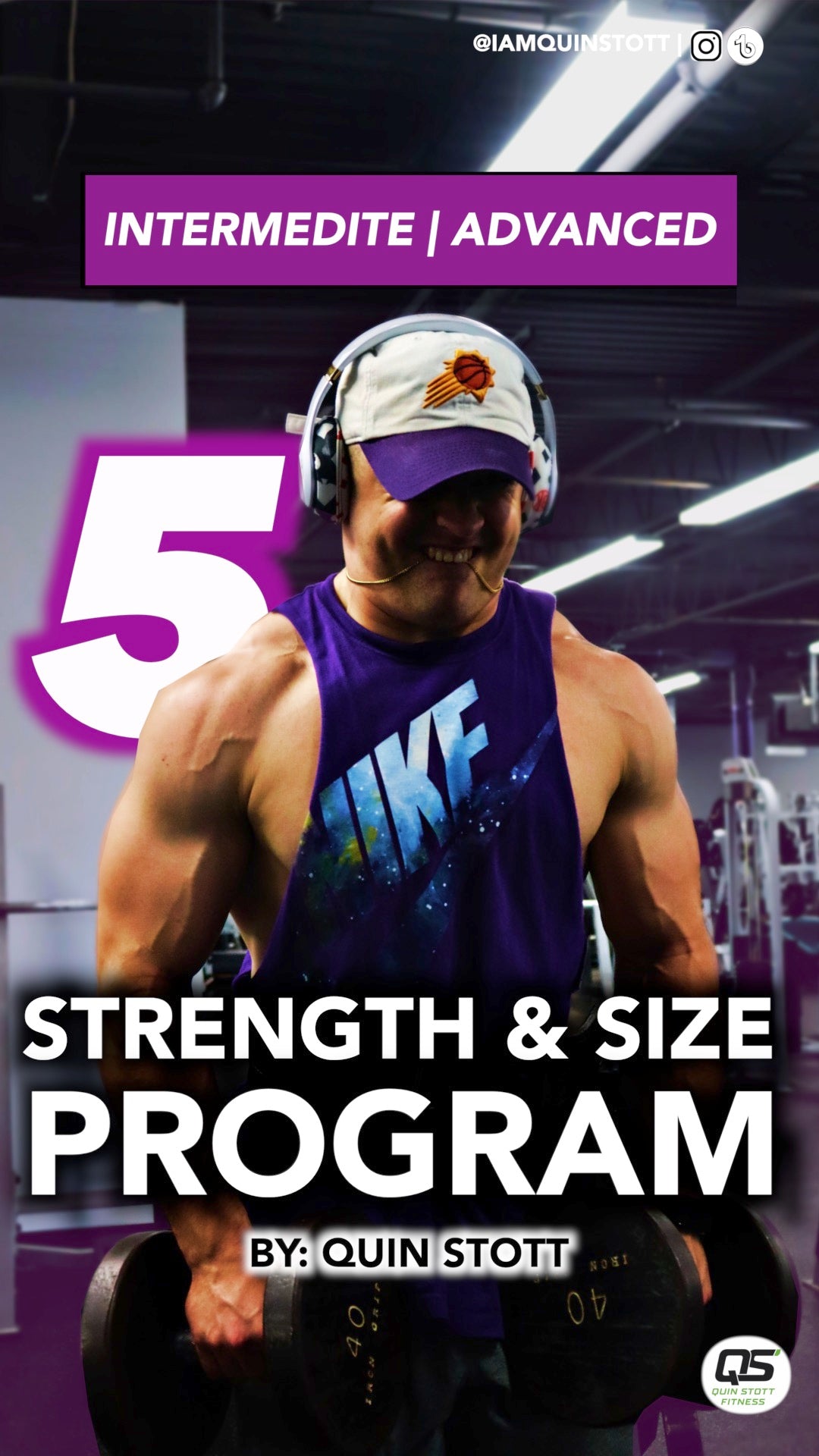 5 DAY 6 WEEK INTERMEDIATE/ADVANCED STRENGTH AND SIZE PROGRAM – Quin Stott Fitness